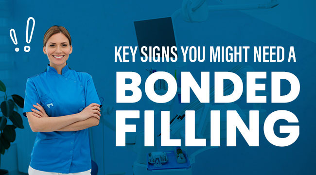 Key Signs You Might Need a Bonded Filling [infographic] | Georgian ...